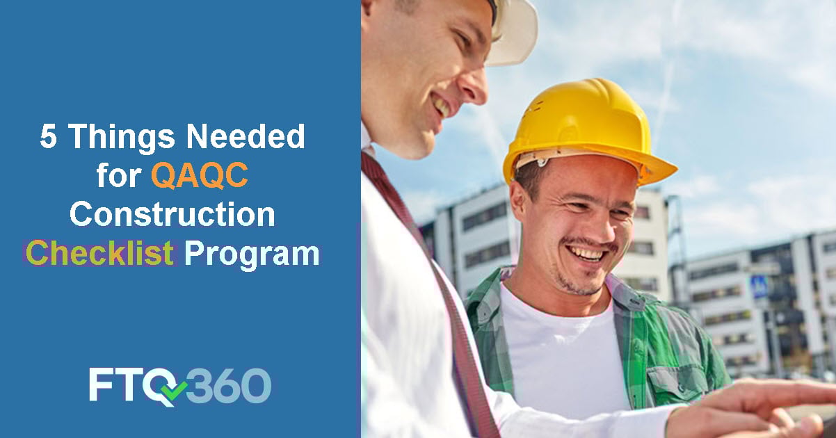 5 Top Things Needed for QAQC Construction Checklist Program